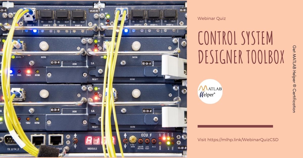 Webinar Quiz Control System Designer Toolbox Matlab Helper